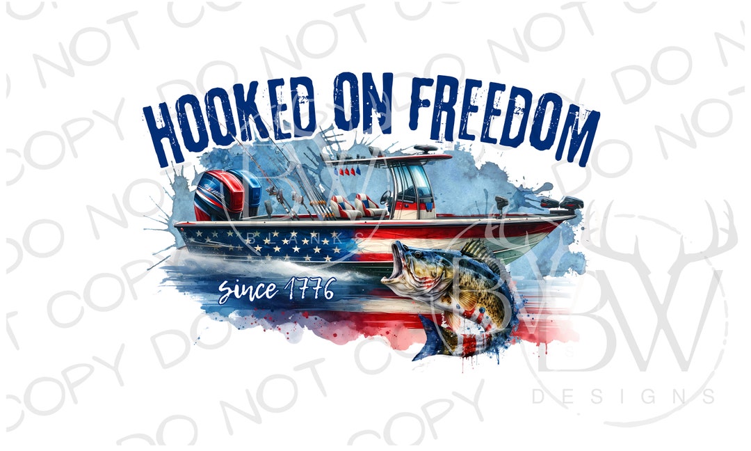 Hooked on Freedom PNG | Digital Download | Large Mouth Bass Sublimation PNG | Fishing ...