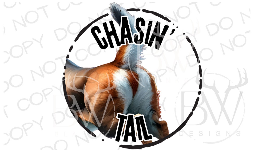 Chasin' Tail Sublimation PNG | Digital Download | Deer Hunting ...