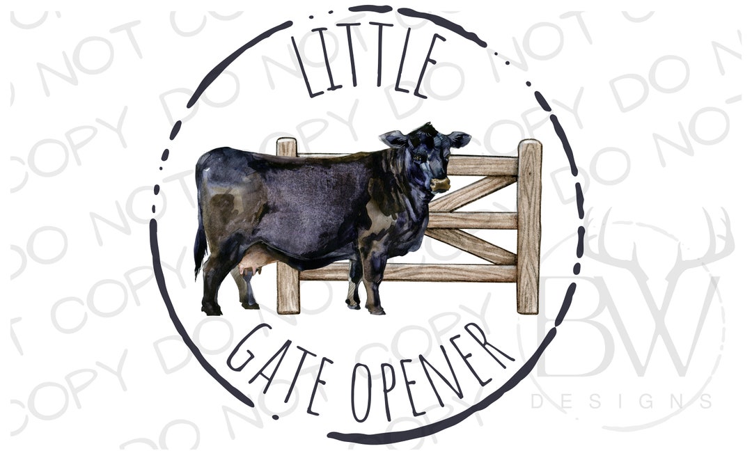 Little Gate Opener PNG | Digital Download | Cow Sublimation PNG | Farm ...