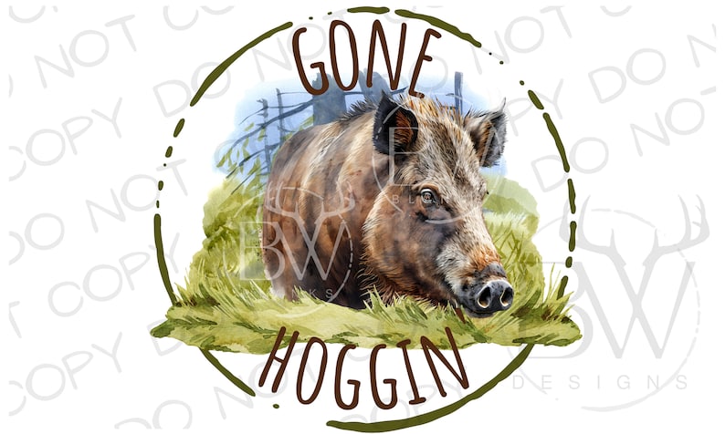 Gone Hoggin' PNG Digital Download Hog Hunting - Etsy