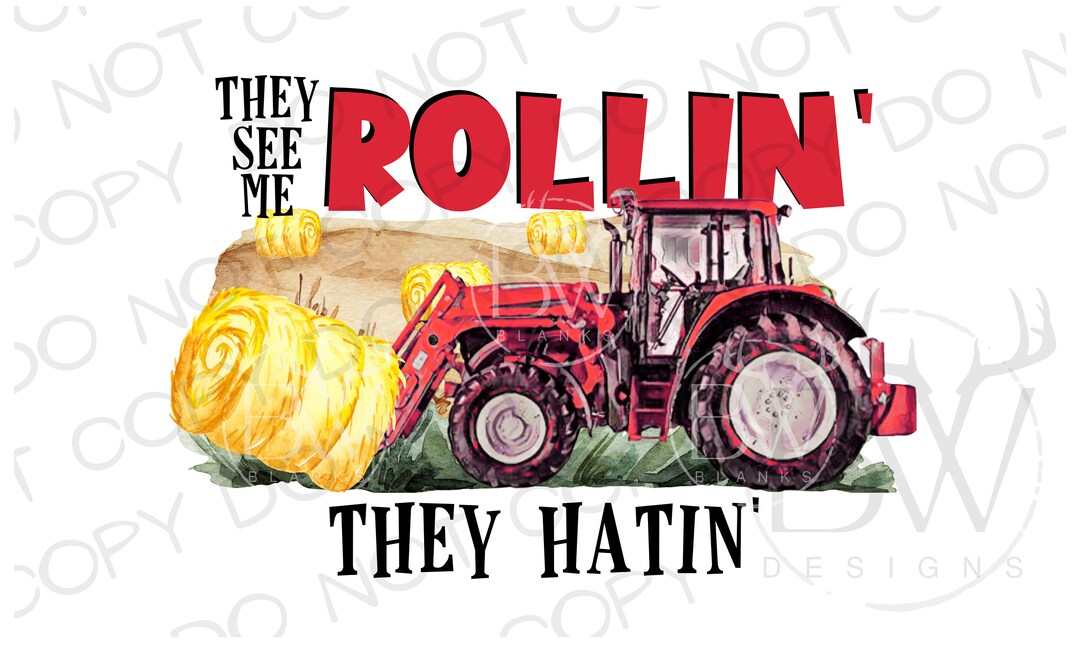 The See Me Rollin' PNG Digital Download Tractor Sublimation PNG Combine ...