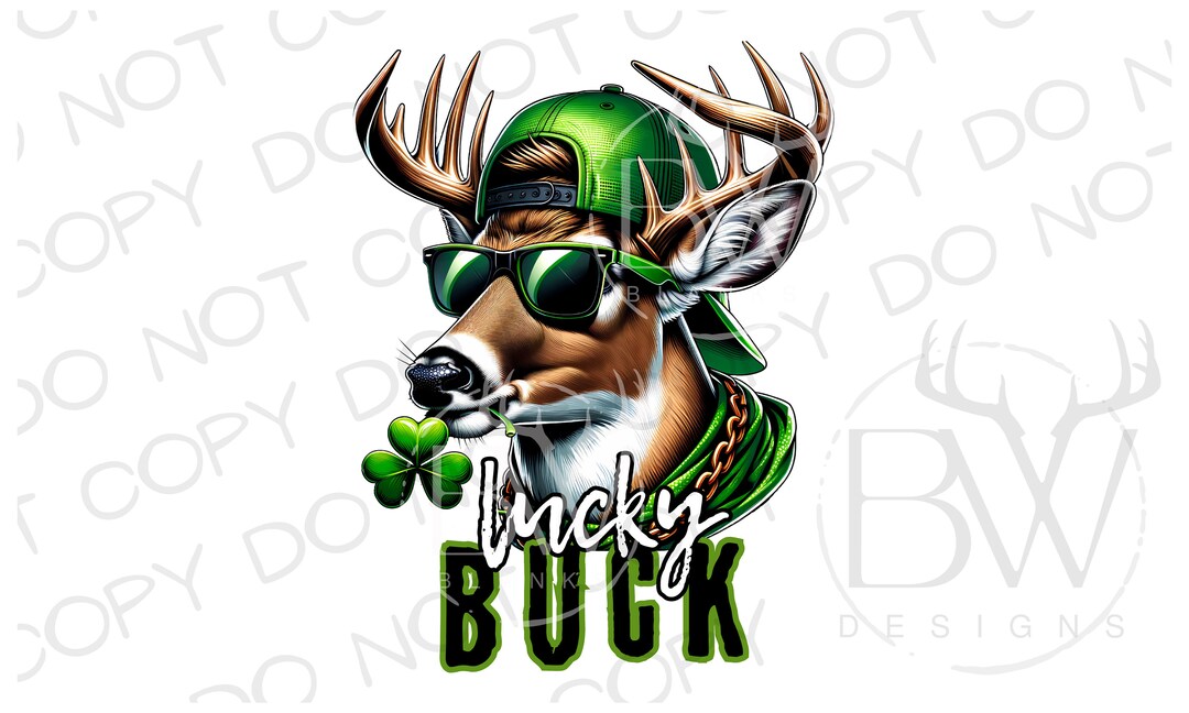 Lucky Buck PNG | St. Patrick's Day Sublimation PNG | Deer Hunting ...