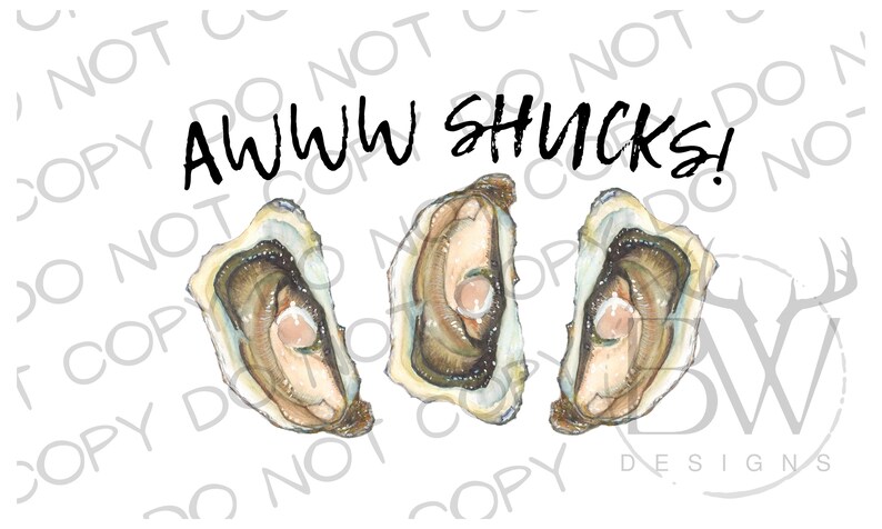 Aww Shucks PNG Digital Download Oyster Sublimation PNG - Etsy