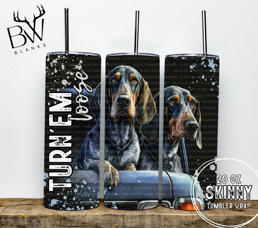 Turn 'em Loose 20 Oz Skinny Tumbler Sublimation | Digital Download ...