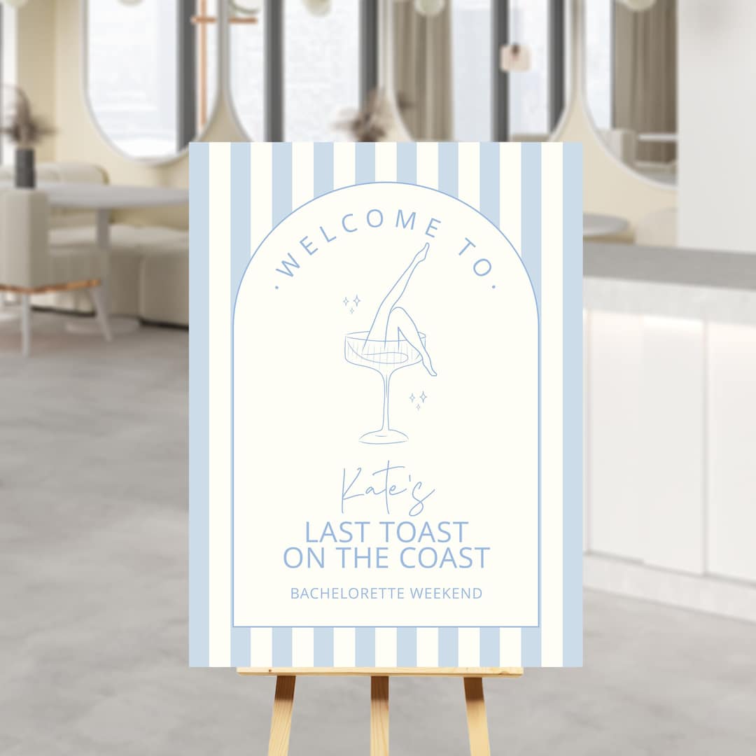 Coastal Theme Bachelorette Welcome Sign Template, Coastal Last Toast on ...