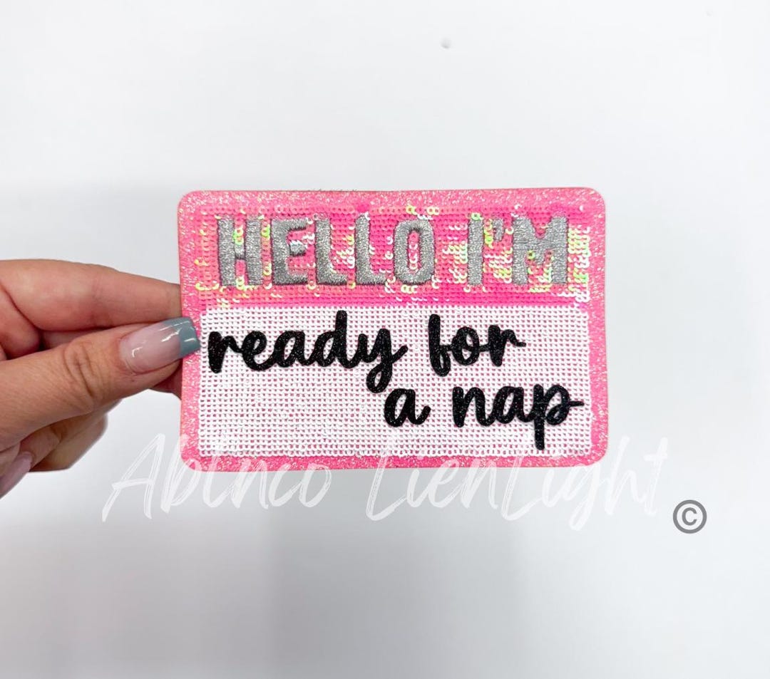 Hello I'm Ready for a Nap Patch, Bachelorette Patch, Bridal Party Gifts ...