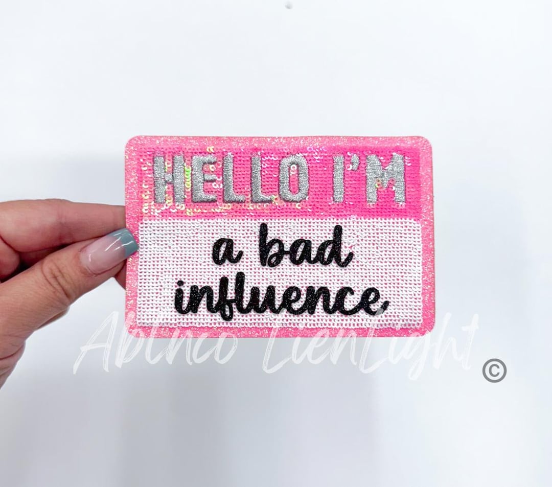 Hello I'm a Bad Influence Patch, Bachelorette Patch, Bridal Party Gifts ...