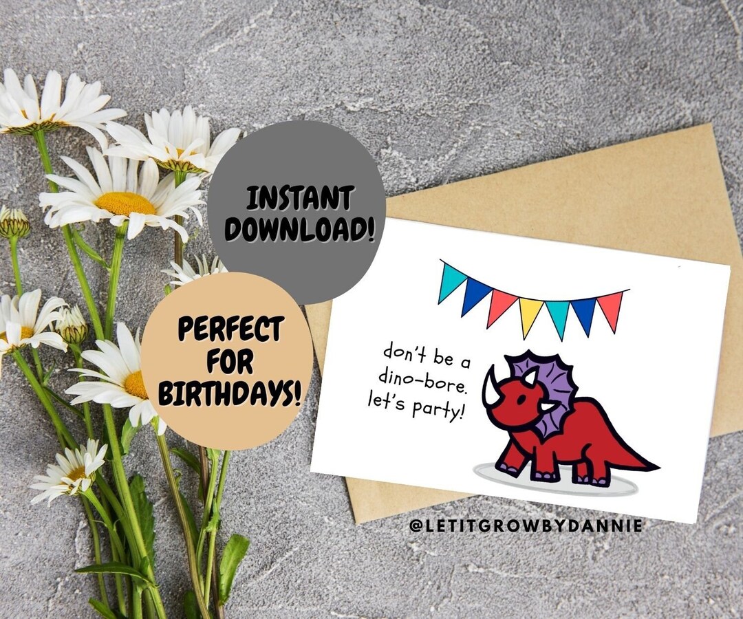 Printable Dinosaur Birthday Card, Birthday Card Funny, Digital Birthday ...