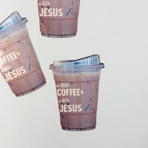 Iced Coffee and Jesus Sticker, Trendy Christian Stickers, Coffee and ...