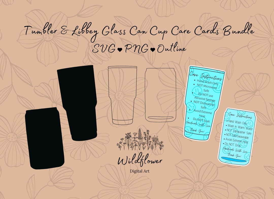 Libby Glass Can Cup & Tumbler Printable Digital Download Care Card, SVG ...