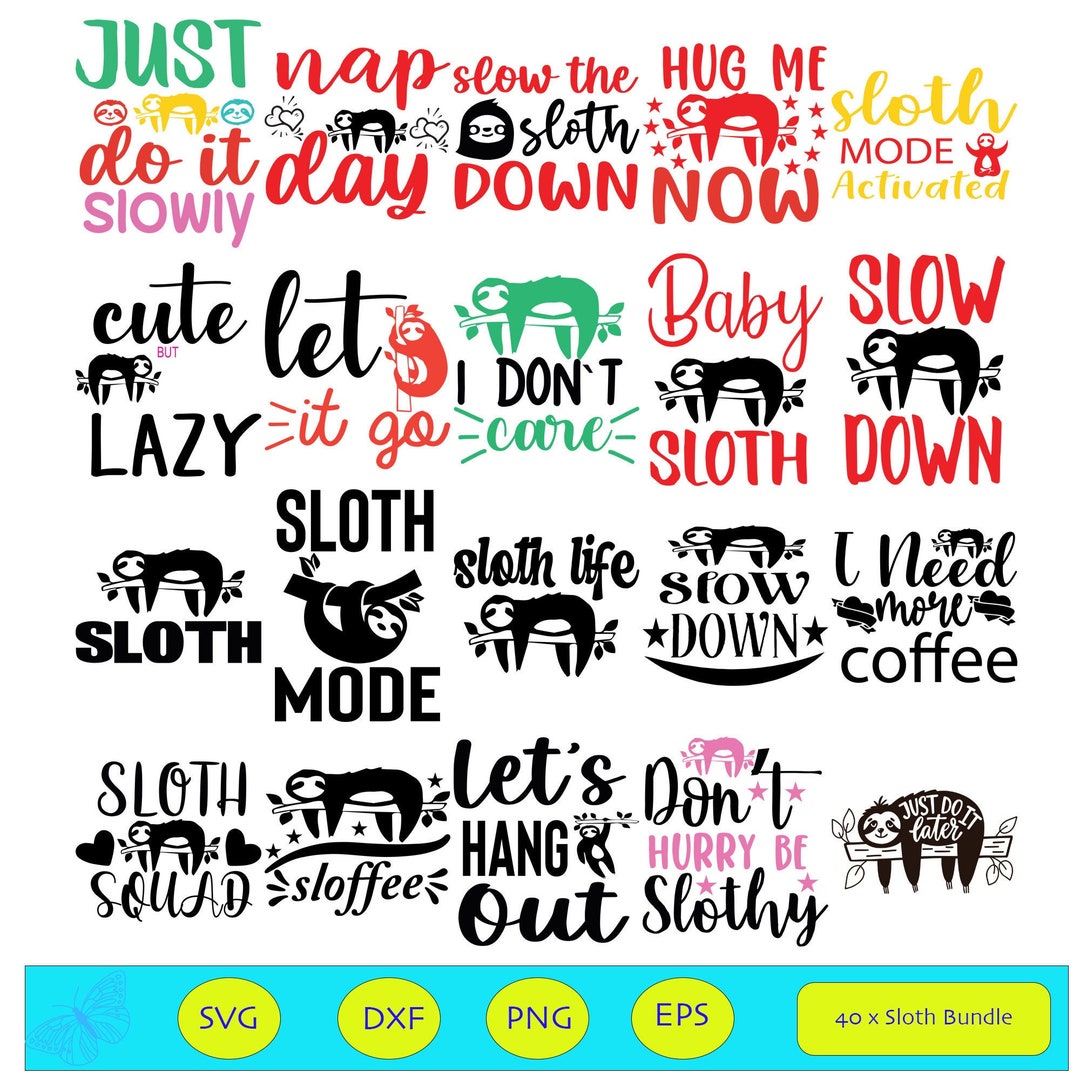 Sloth Bundle, Svg / Eps / Dxf /png Bundle, 40 Sloth Svg - Etsy