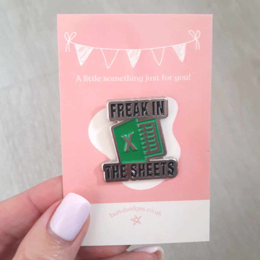 Freak in the Sheets Enamel Pin | Funny Excel Badge | Gift for ...