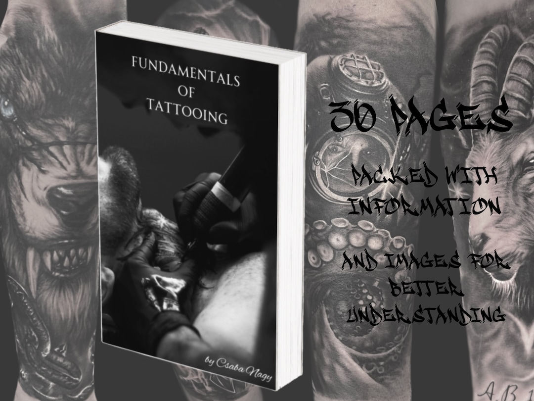 Fundamentals of Tattooing, Complete Tattoo Step by Step Guide E-book ...
