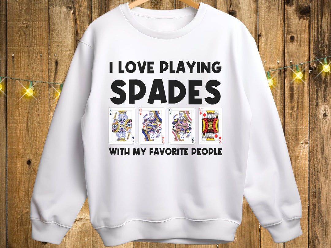 Spades Sweatshirt, King of Spades, Playing Card Sweatshirt, Card Game ...