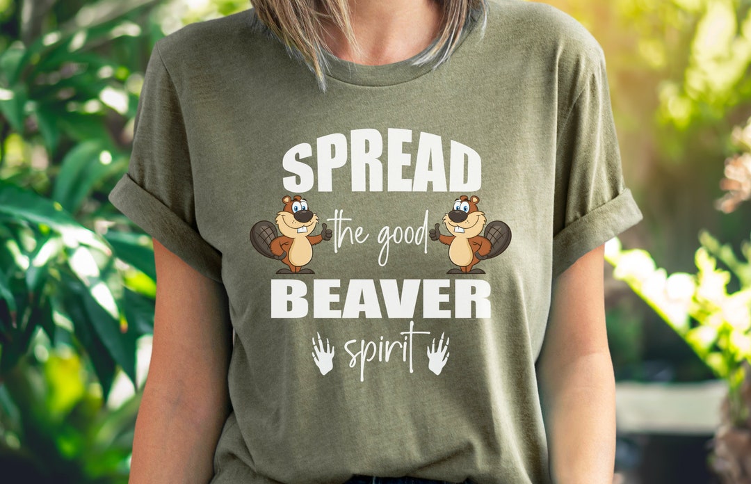 Beaver Shirt, Funny Beaver Shirt, Beaver Gift, Beaver Lover Shirt, Cute ...