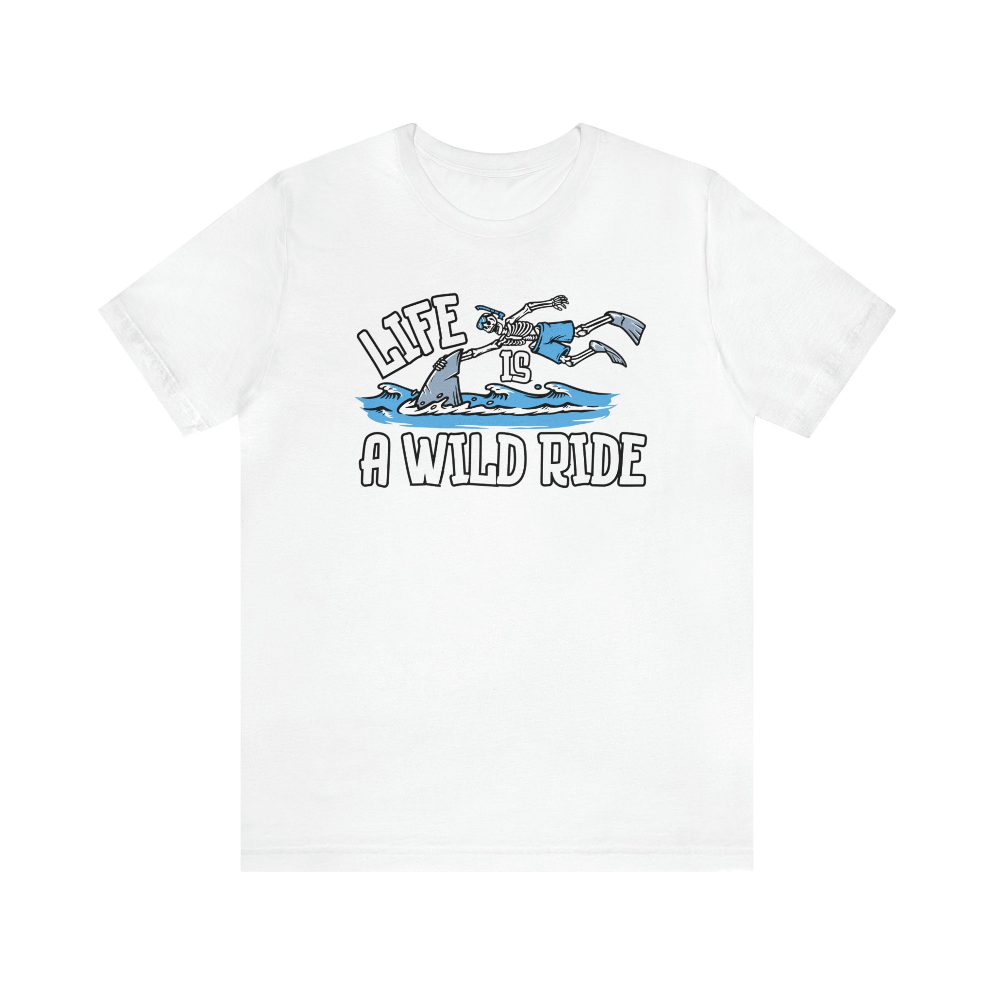 Life is Shirt, Life Shirt, Skeleton Shirt, Enjoy Life, Shark Shirt ...