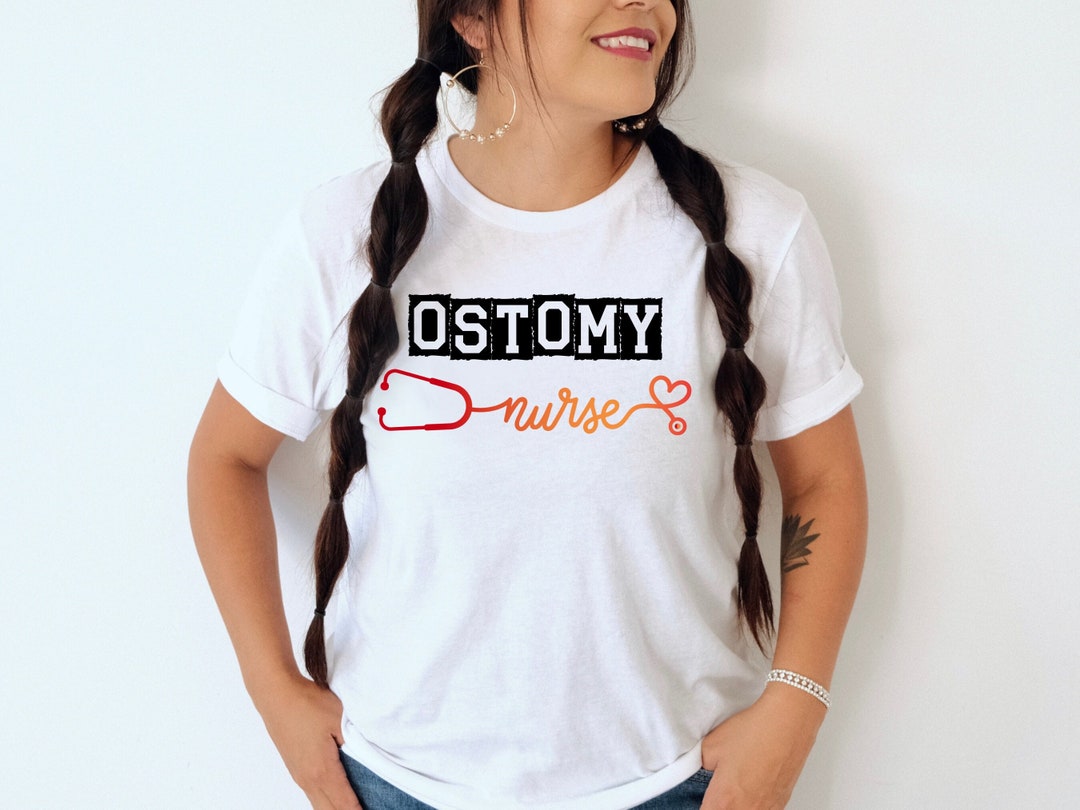 Ostomy Nurse Shirt, Cute Nurse T-shirt, Nurse Tshirt, Nurse Tee, Nurse ...