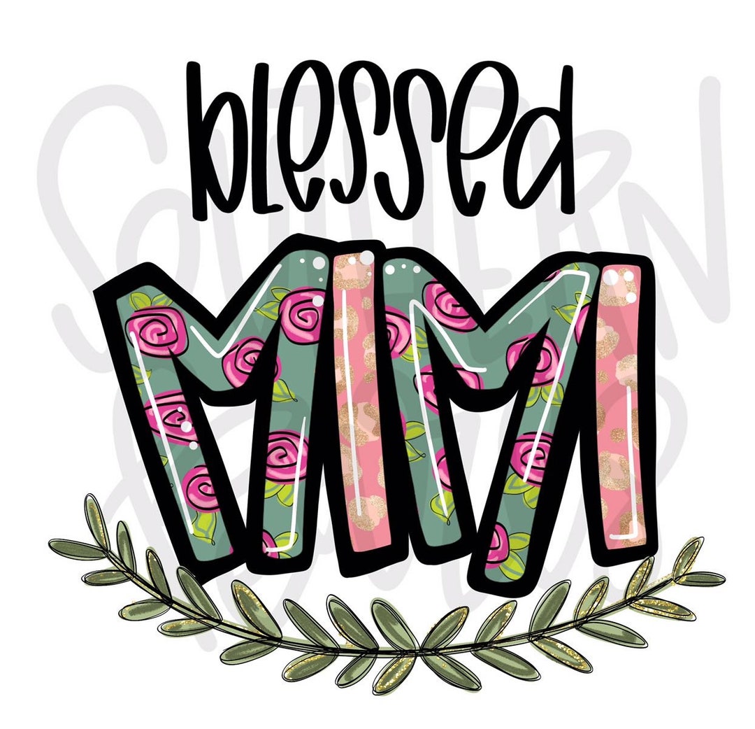 Blessed Mimi | Sublimation Design | Digital Download | Women’s, Kids ...