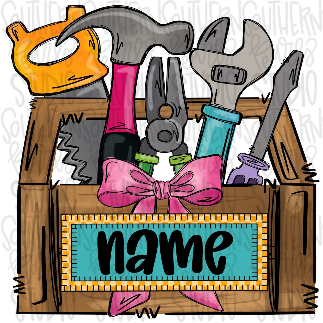 Toolbox With Name Plate Girl | Sublimation Design | Digital Download | Women’s, Kids Shirt PNG ...