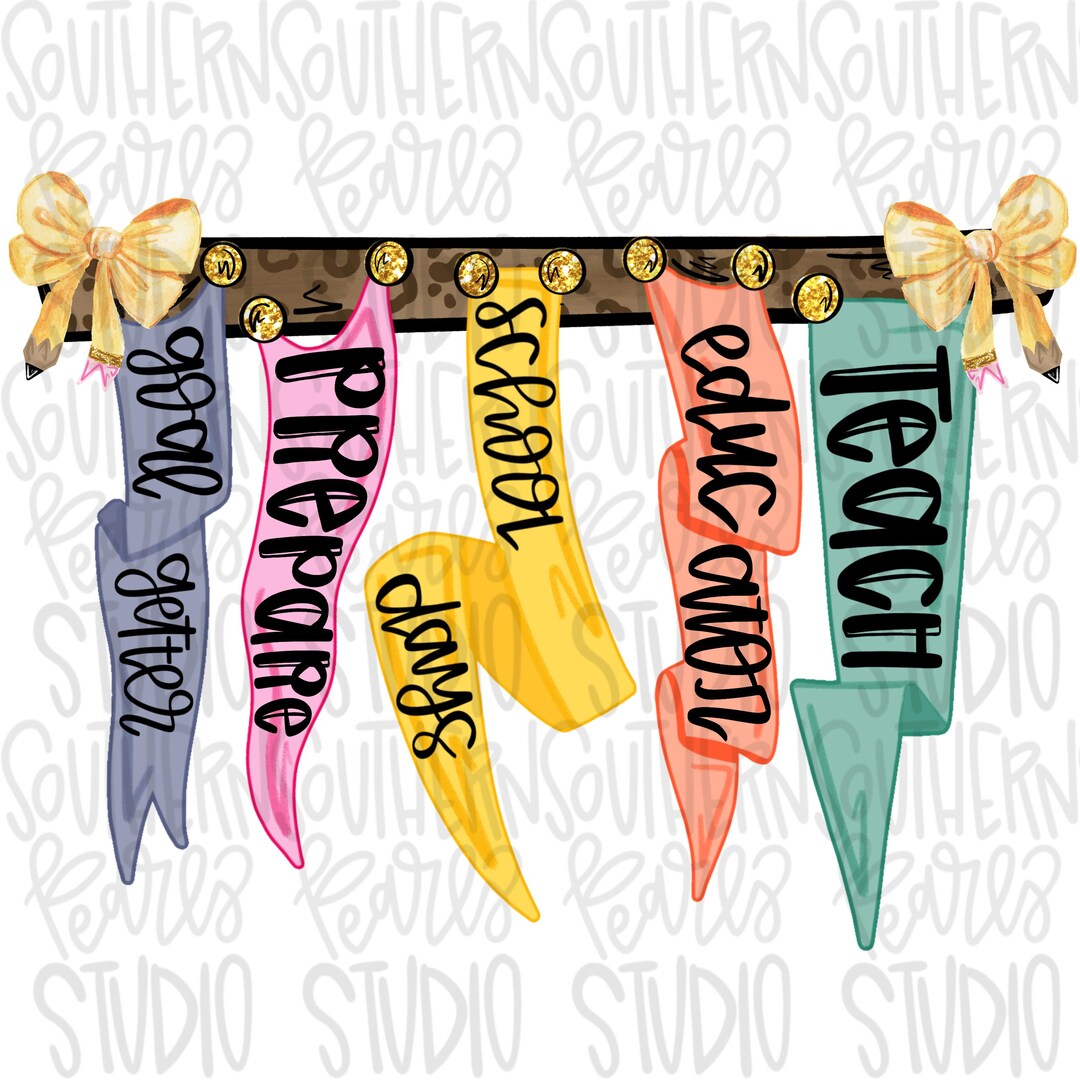 Pennant Banner | Teachers | Pencil Bow | 2 Designs Front and Back ...