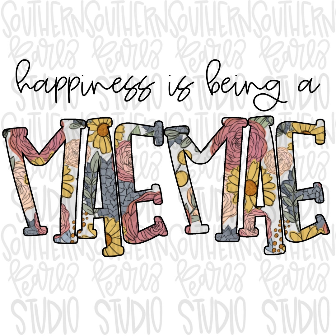 Happiness is Being a MAEMAE | Sublimation Design | Digital Download ...