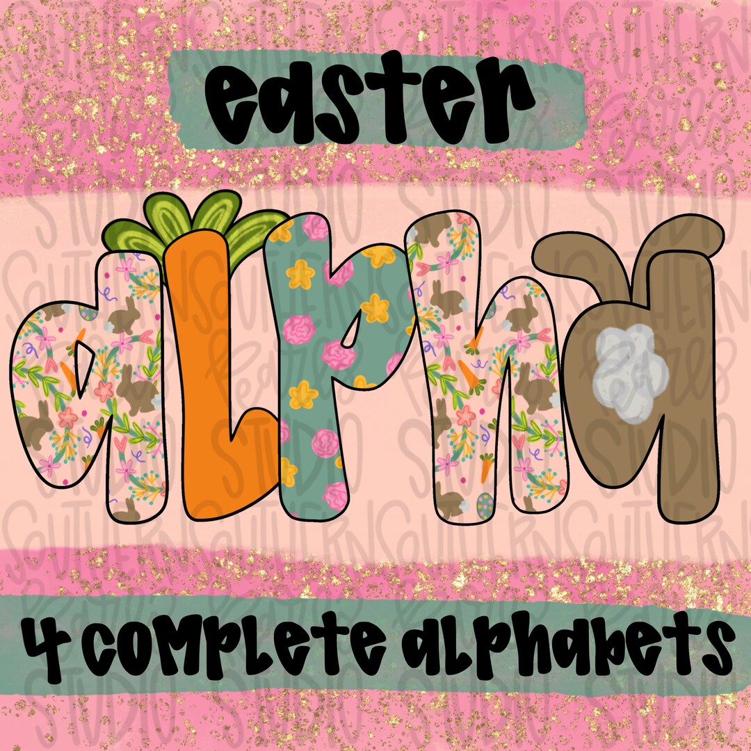 Easter Alpha | PNG Alphabet Design | Sublimation Design | Digital Download | Women’s, Kids Shirt ...