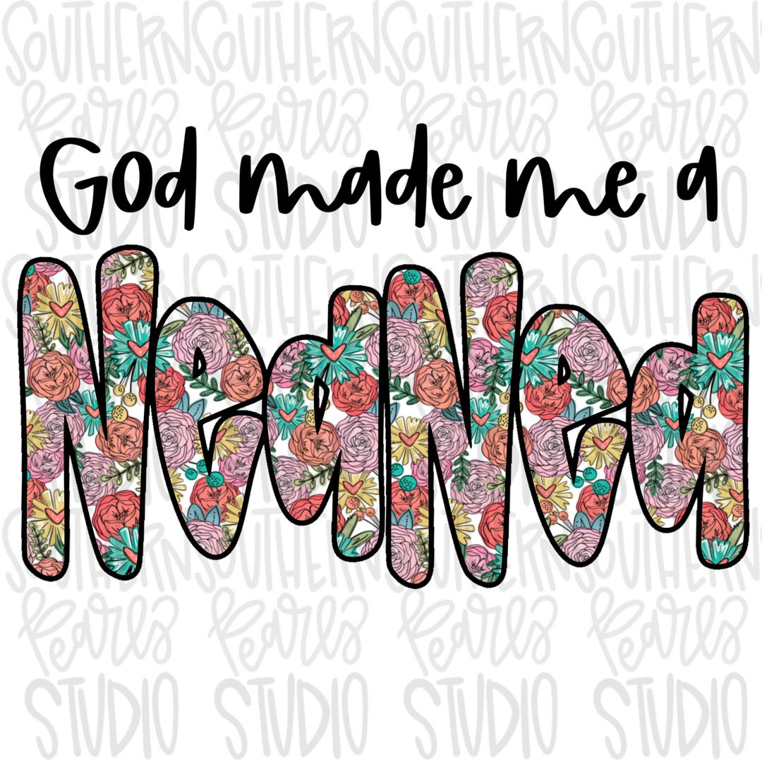 God Made Me a Neanea | Sublimation Design | Digital Download | Women’s ...