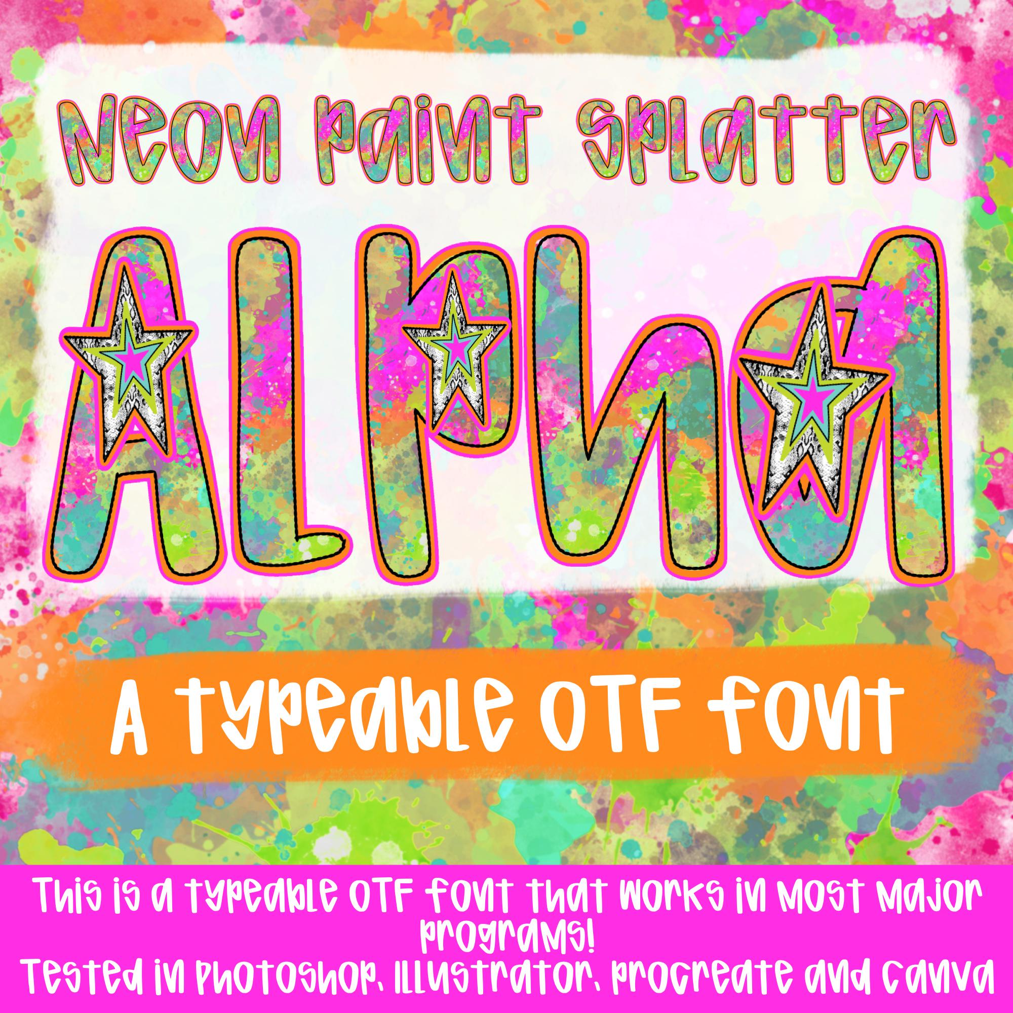 Neon Paint Splatter Alpha | Typeable Font | Sublimation Design ...