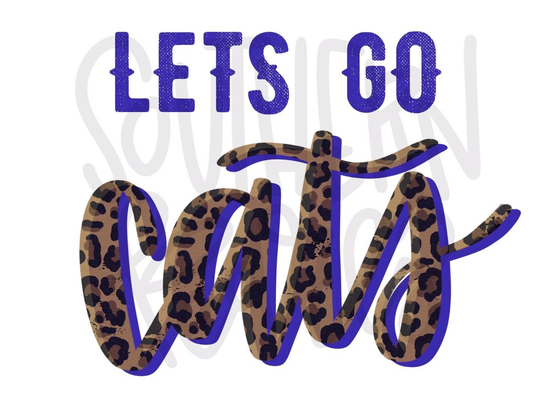 Lets Go Cats | Sublimation Design | Digital Download | Women’s, Kids ...