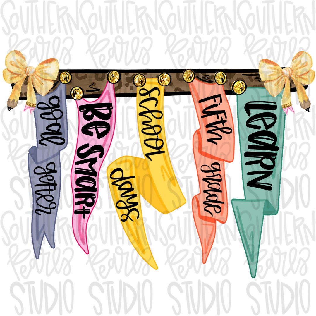Pennant Banner | Fifth Grade | Pencil Bow | 2 Designs Front and Back ...