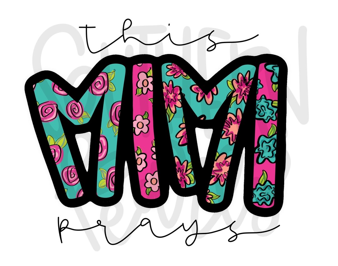 This Mimi Prays | Sublimation Design | Digital Download | Women’s, Kids ...
