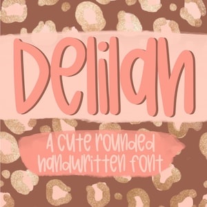 Delilah Font, Handwritten Font, Procreate Font, Cricut Font, Silhouette ...