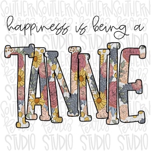 Happiness is Being a TANNIE | Sublimation Design | Digital Download ...
