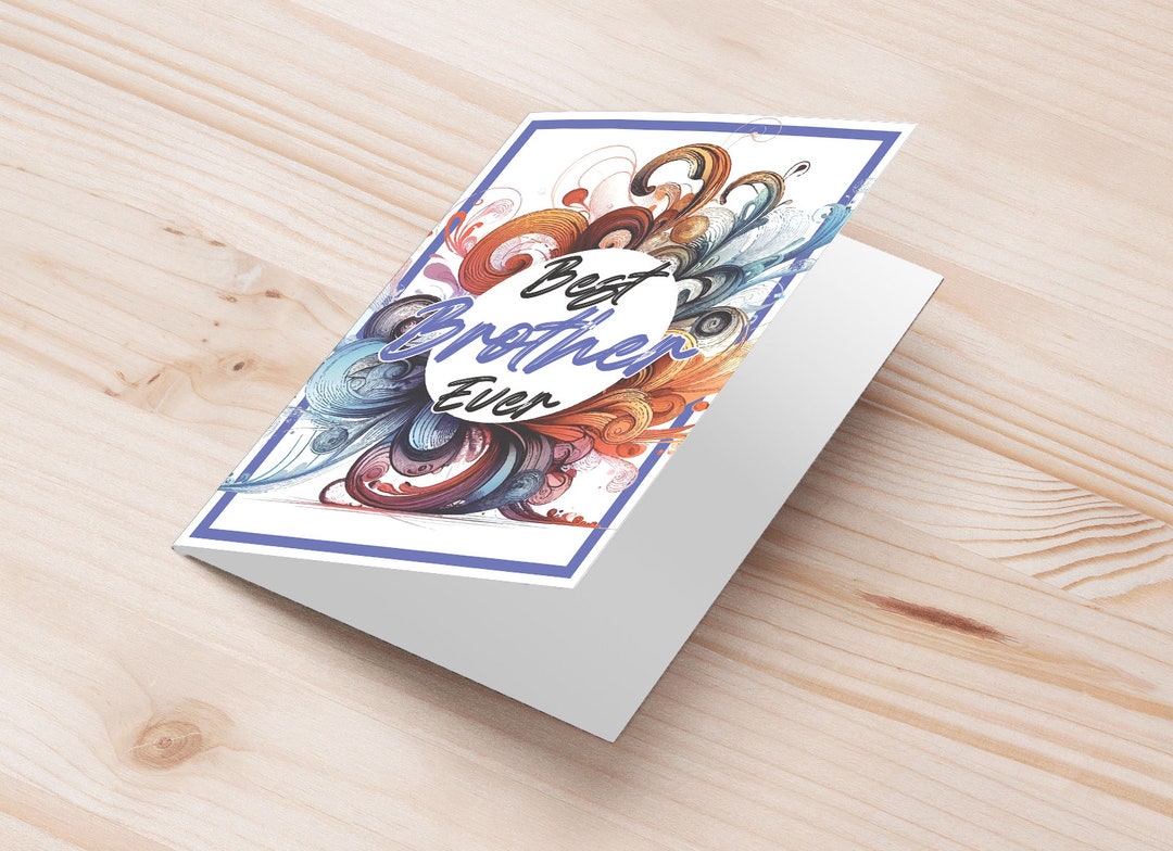 Best Brother Ever Greeting Card | Best Brother Printable Greeting Card ...
