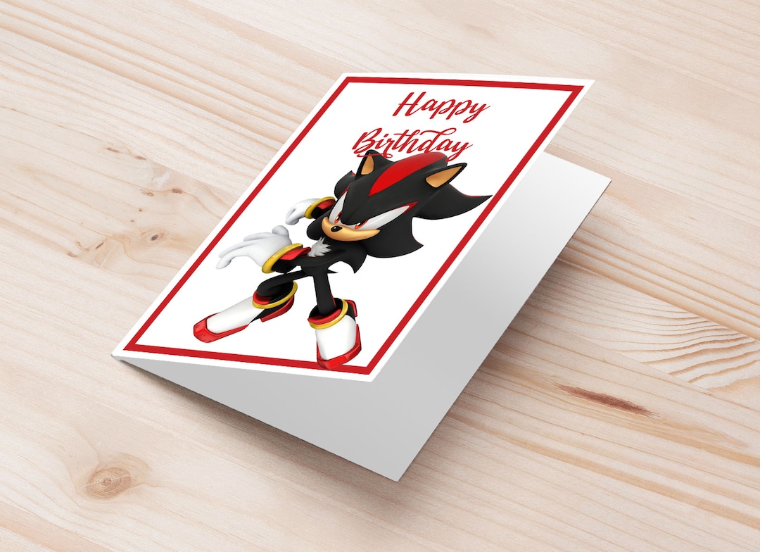 Sonic Shadow Birthday Greeting Card | Shadow Printable Greeting Card ...