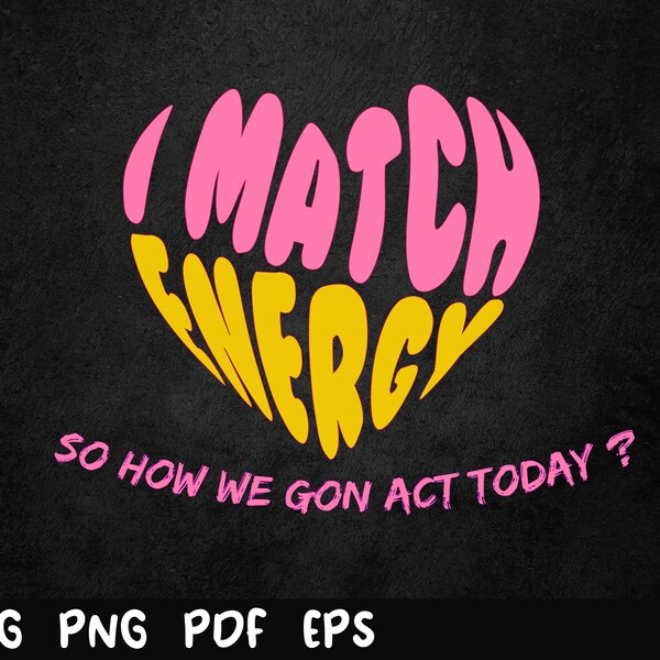 I match energy svg - Etsy México