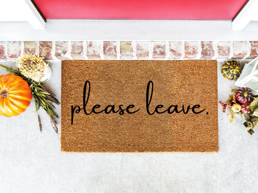 Please Leave Doormat, Please Leave Door Mat, Funny Doormat ...