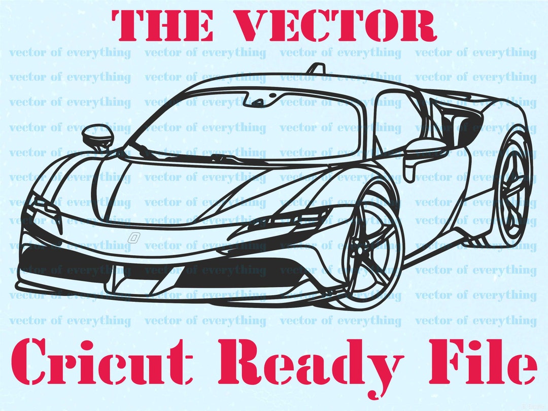 Sports Car SF90 SVG, Vector Cut File, Cricut, Silhouette, Laser Cnc ...