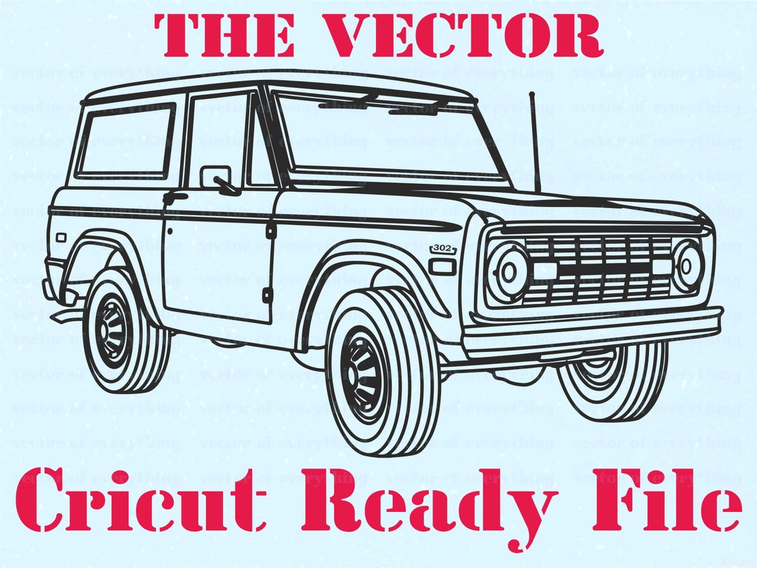 1969 Bronco Suv SVG, Vector Cut File, Cricut, Silhouette, Laser Cnc ...