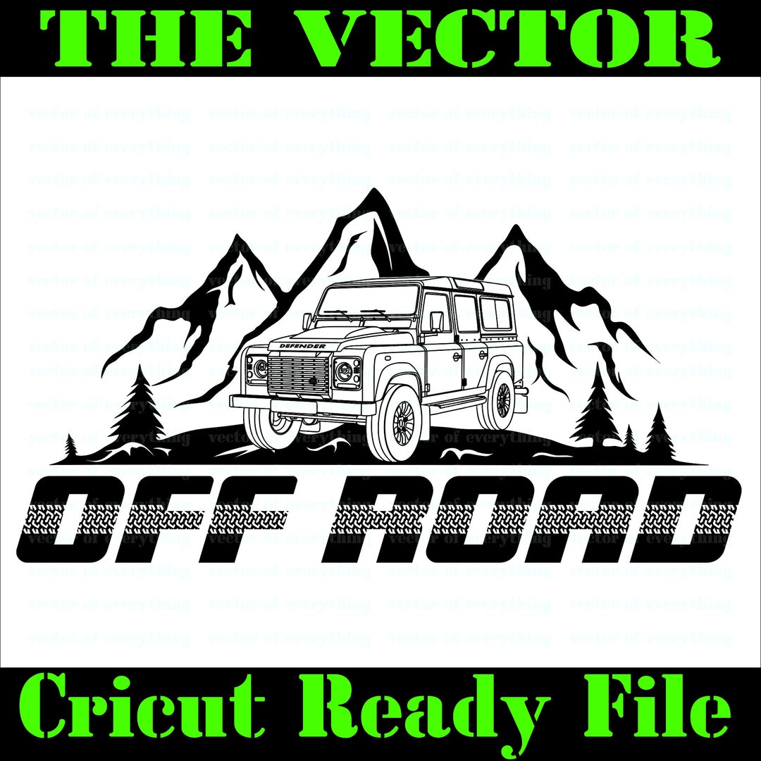 Off Road Svg, Defender 4x4 Svg, Clipart SVG, Vector Cut File, Cricut ...