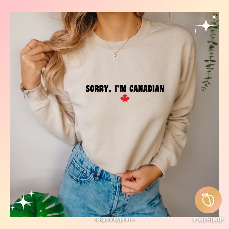 Sorry I'm Canadian Instant Download Digital PNG File - Etsy