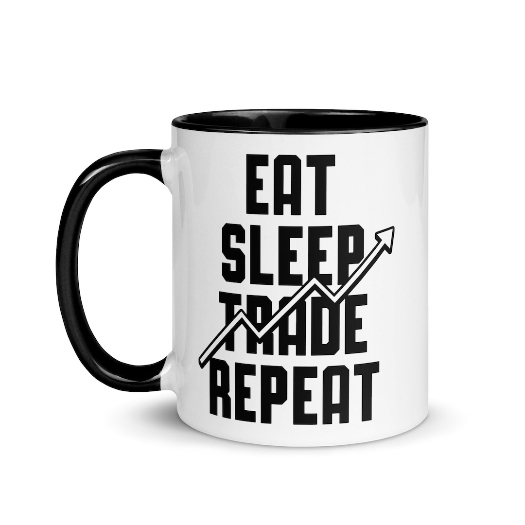Eat Sleep Trade Repeat Meme Mug | to the Moon Meme Mug | Coffee Mug ...