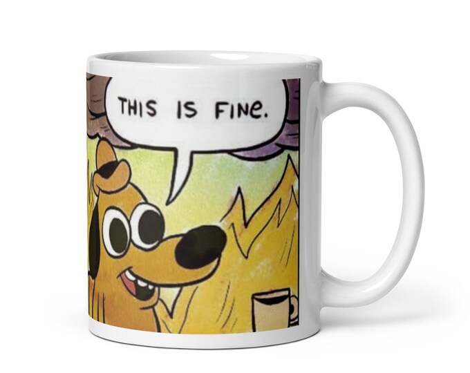 This is Fine Dog Meme Ceramic Mug 11oz - Etsy