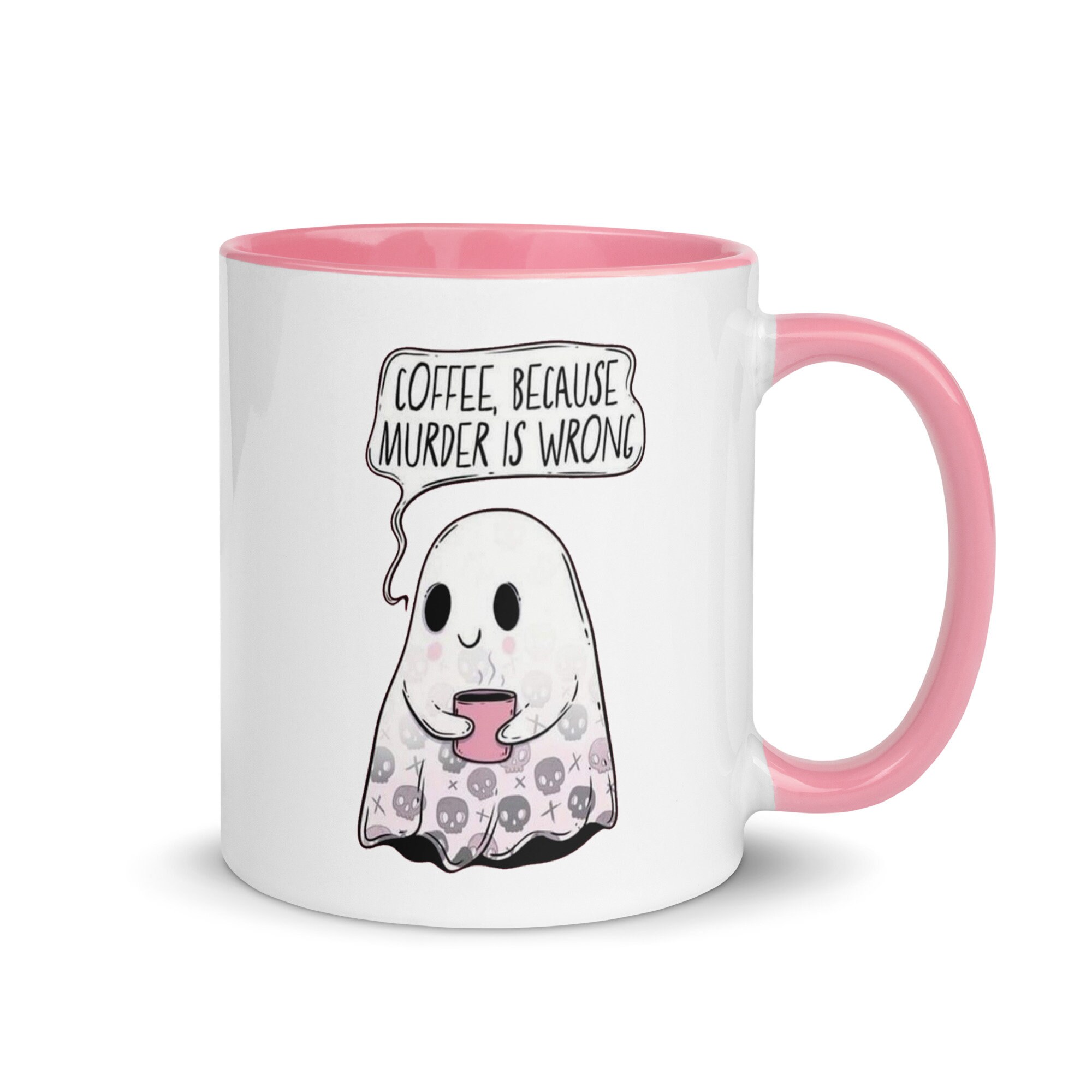 Coffee, Because Murder is Wrong Meme Coffee Mug Ceramic Coffee Mug Meme ...