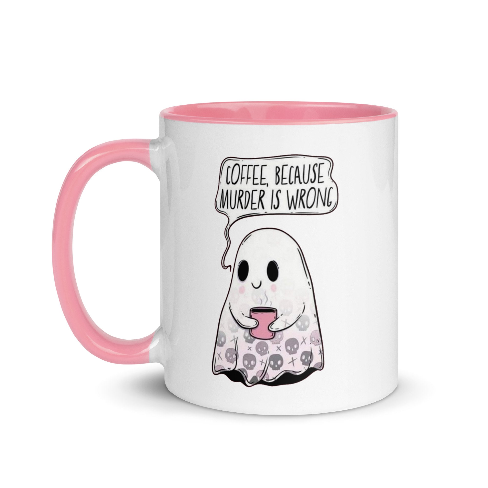 Coffee, Because Murder is Wrong Meme Coffee Mug Ceramic Coffee Mug Meme ...