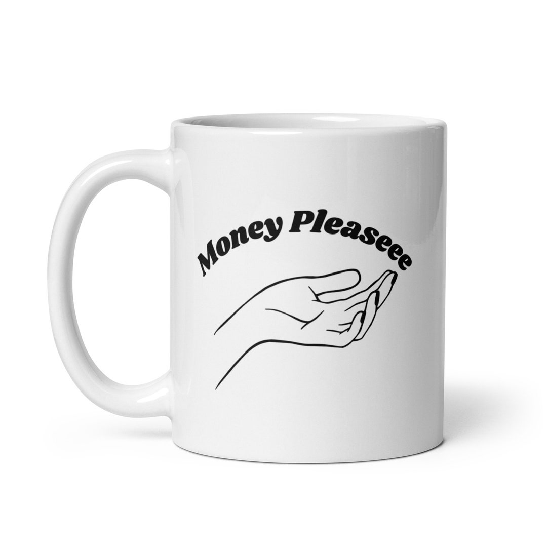 Money Please Meme Mug Big Bang Theory Mug Ceramic Coffee Mug Meme ...