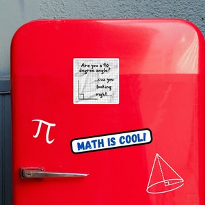 Are You a 90 Degree Angle, Cuz You Looking Right, Funny Math Magnet ...
