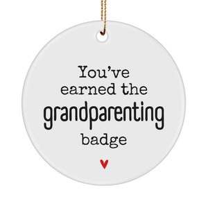 Grandparent Ornament, Grandparenting Badge, Gift for Grandpa and ...