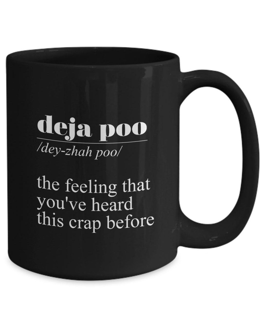 Deja Poo, Deja Poo Definition Mug, Poo Poo Pee Pee, Pee Pee Poo Poo ...