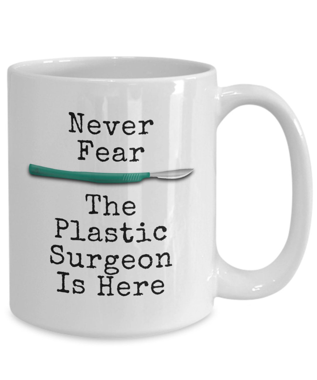 Plastic Surgeon Coffee Mug, Plastic Surgeon Gifts for Men or Women ...